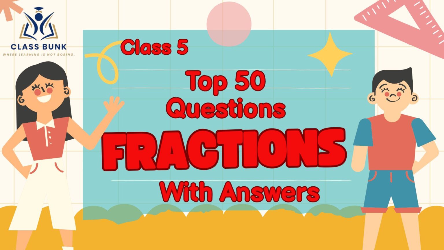 Top 50 Fraction Questions For Class 5 with Answers